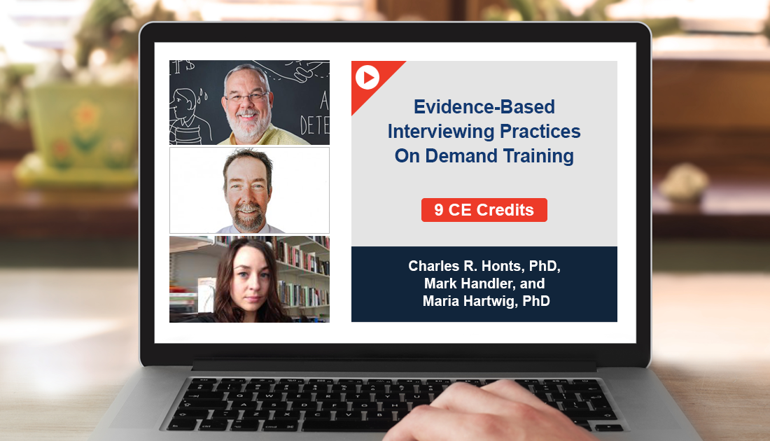 Evidence-Based Interviewing Practices On Demand Training - Global Institute of Forensic Research