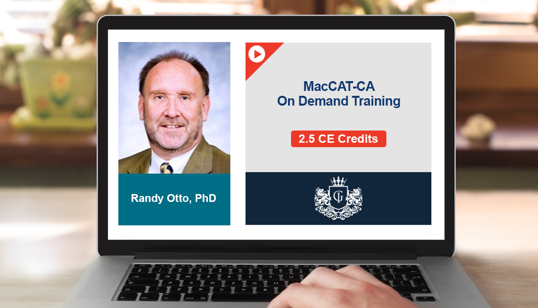 MacCAT-CA On Demand Training - Global Institute of Forensic Research