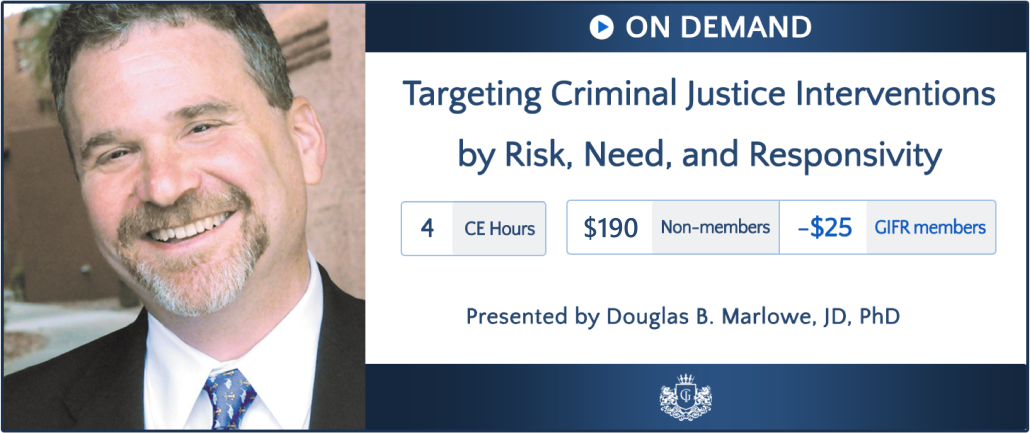 Targeting Criminal Justice Interventions by Risk, Need, and ...